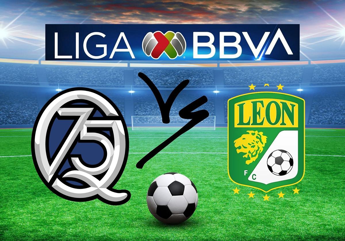 Querétaro vs León: Horario y dónde ver en vivo